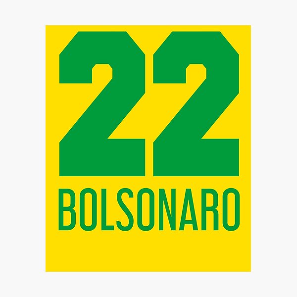 "Bolsonaro 2022 para presidencia do Brasil" Photographic Print for Sale ...