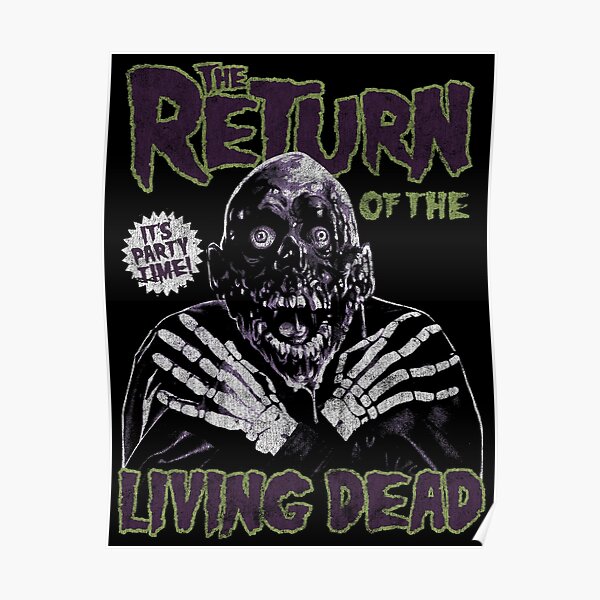 "Return of the living dead, tarman, zombies" Poster for Sale by ...