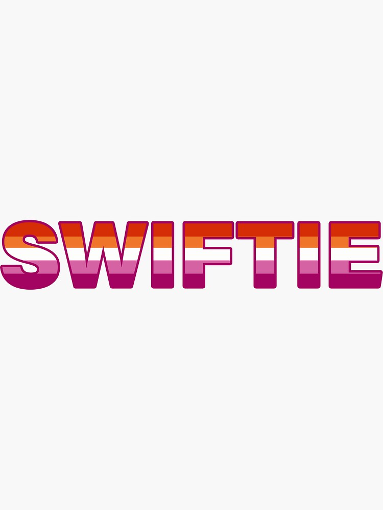 "Swiftie (Lesbian Flag)" Sticker for Sale by taylorswift420 | Redbubble