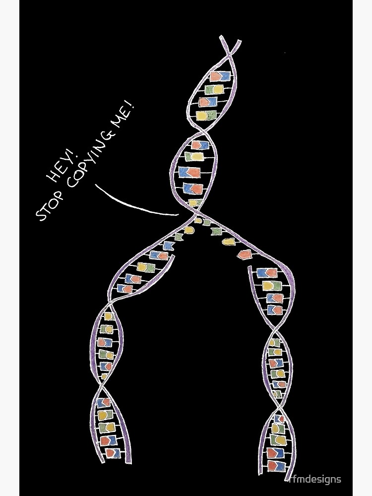 "Stop copying me! - DNA (Dark background)" Poster by rfmdesigns | Redbubble