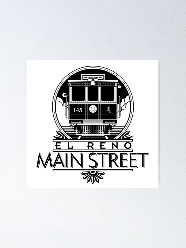 "EL RENO MAIN STREET" Poster for Sale by WOOFANG | Redbubble