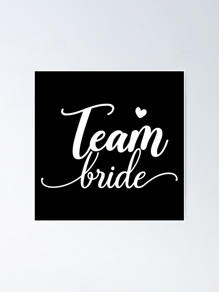 "Team Bride hen party" Poster for Sale by topolian | Redbubble