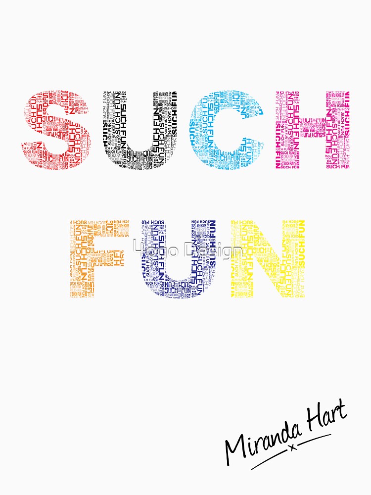 "Such Fun! - Miranda Hart [Unofficial]" T-shirt for Sale by ...