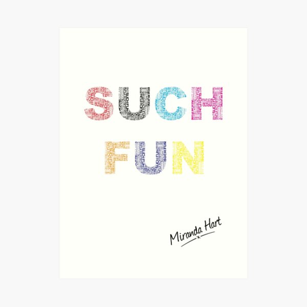"Such Fun! - Miranda Hart [Unofficial]" Art Print for Sale by ...