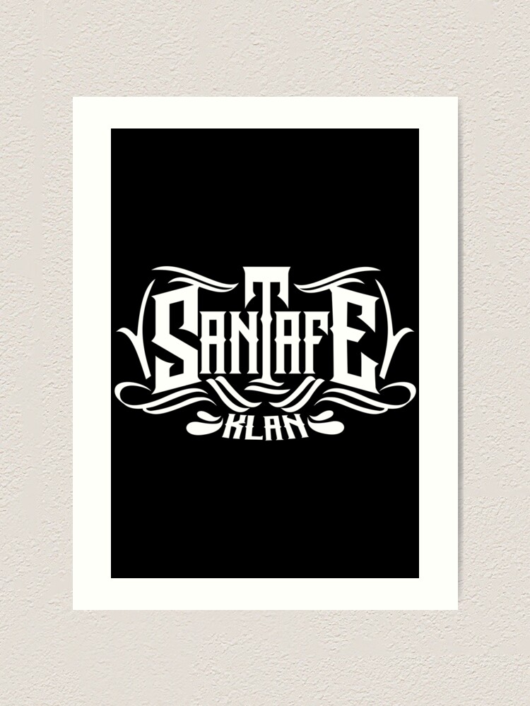 "Santa Fe Klan Merch Santa Fe Klan Logo" Art Print for Sale by ...