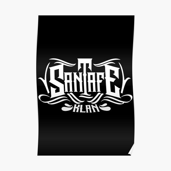 "Santa Fe Klan Merch Santa Fe Klan Logo" Poster for Sale by AfafShopy ...