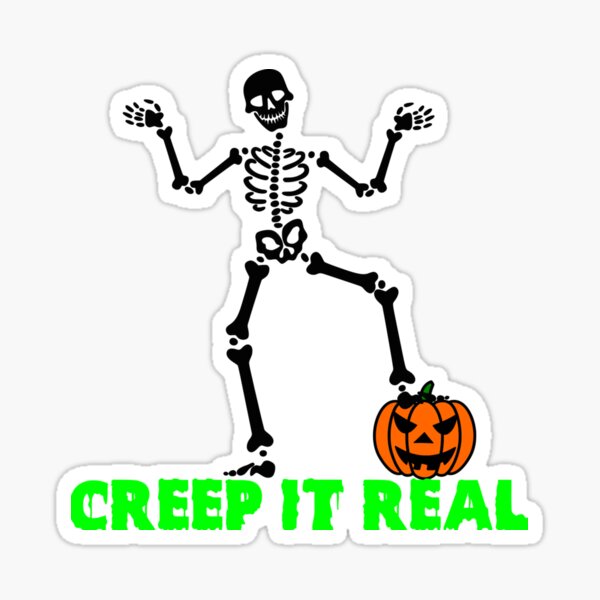 "Creep It Real Skeleton Standing" Sticker for Sale by Tonya51 | Redbubble