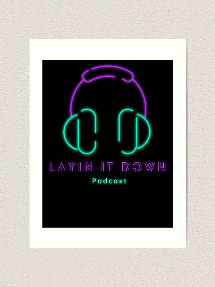 "Layin It Down Logo" Art Print for Sale by PipeLayers | Redbubble