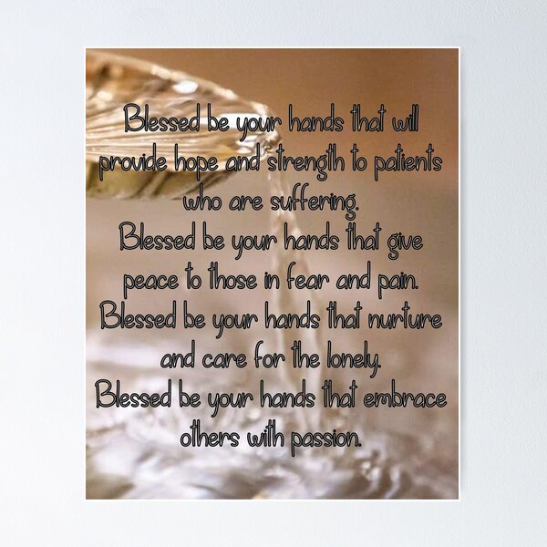 "Blessing of Nurses Hands" Poster for Sale by IrwinStudios | Redbubble