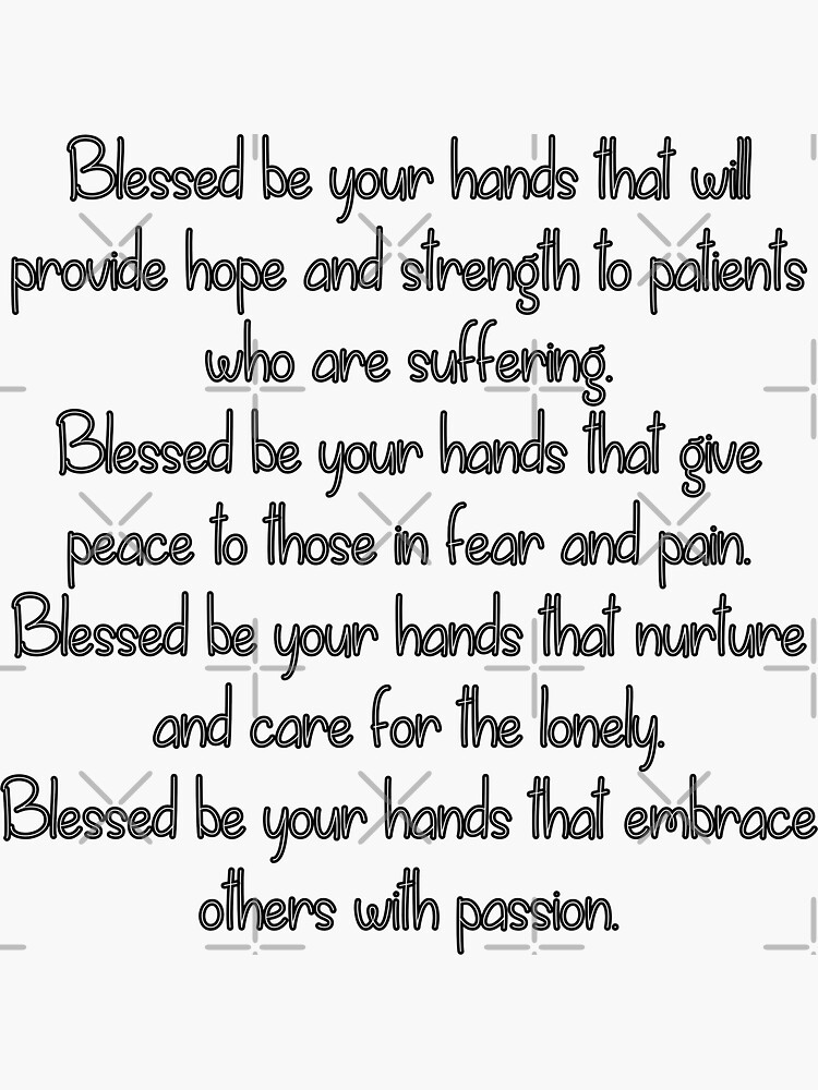 "Blessing of Nurses Hands" Sticker for Sale by IrwinStudios | Redbubble