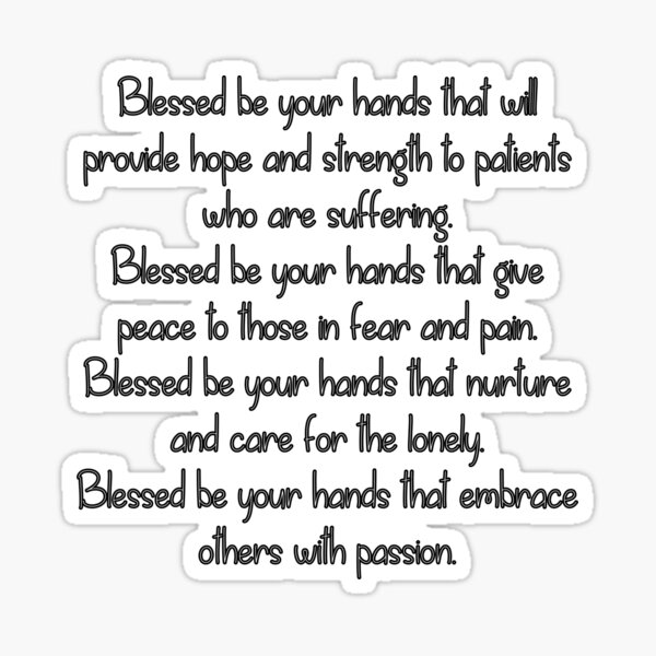 "Blessing of Nurses Hands" Sticker for Sale by IrwinStudios | Redbubble