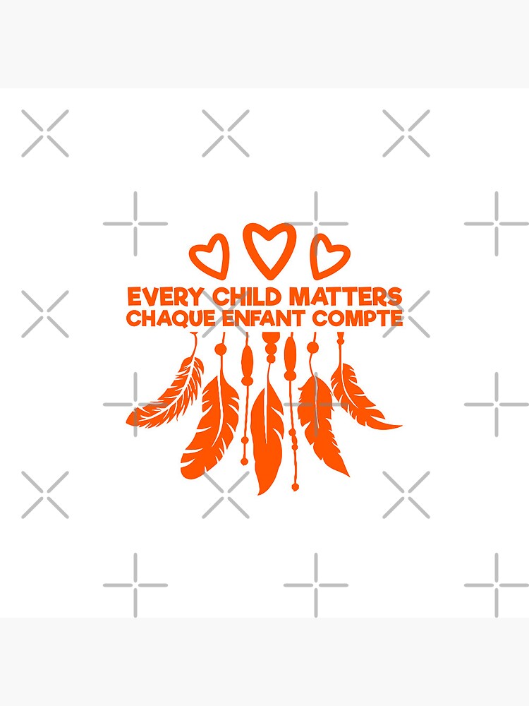 "Chaque Enfant Compte, Every Child Matters Orange Shirt Day" Pin for ...