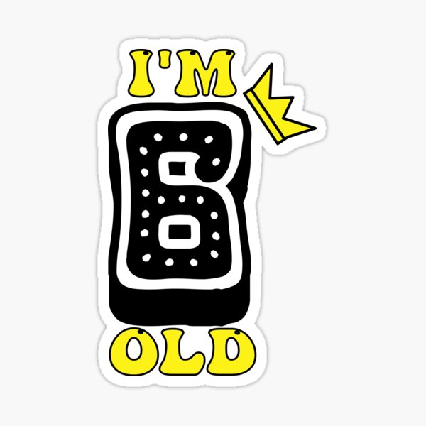 "Kids Six Year Old Birthday for Kid 6 Year Old Birthday " Sticker for ...