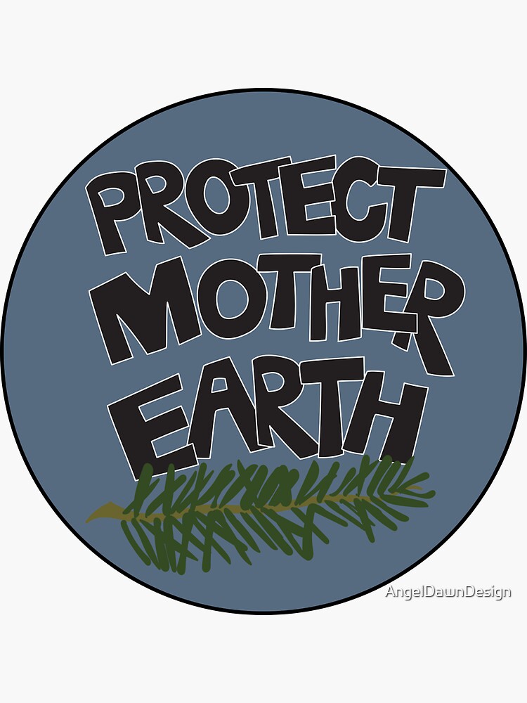 "Protect Mother Earth Illustrated Text Badge Climate Ambassadors ...