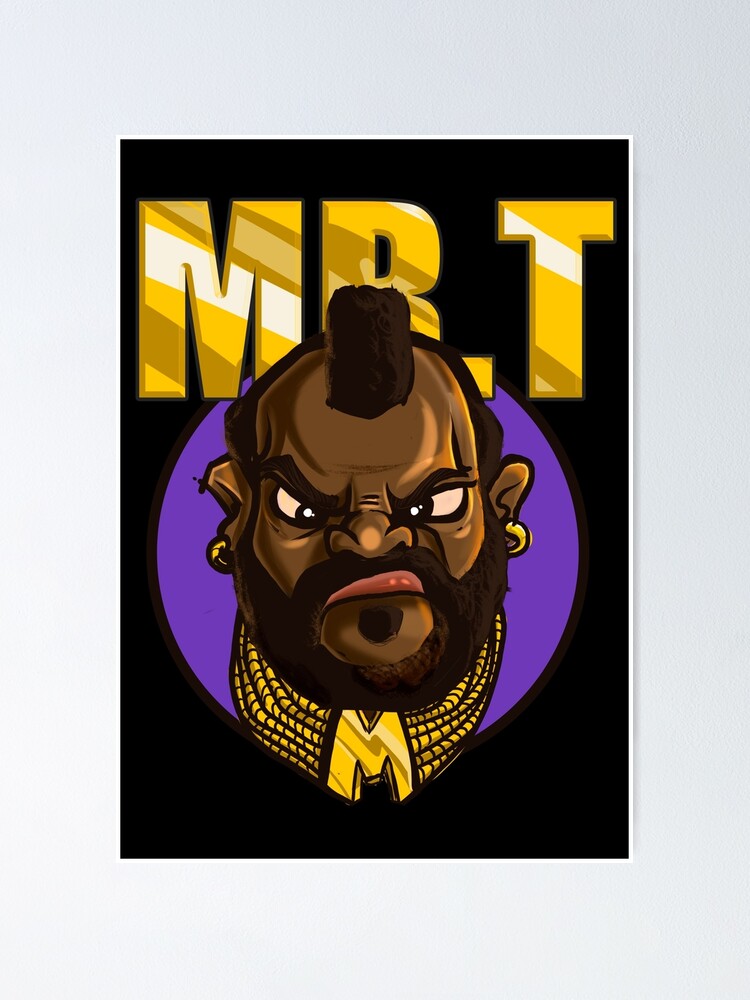 "Mr.T" Poster for Sale by ARTcartoon | Redbubble