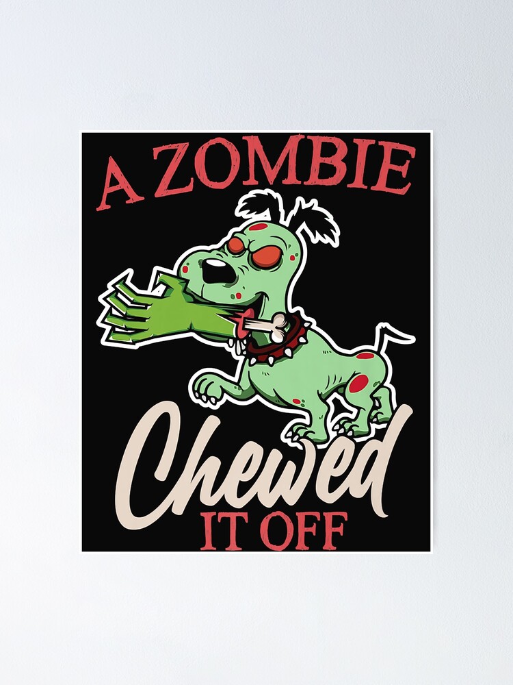 "A Zombie Chewed It Off Funny Dog Amputation Arm Amputee Premium ...