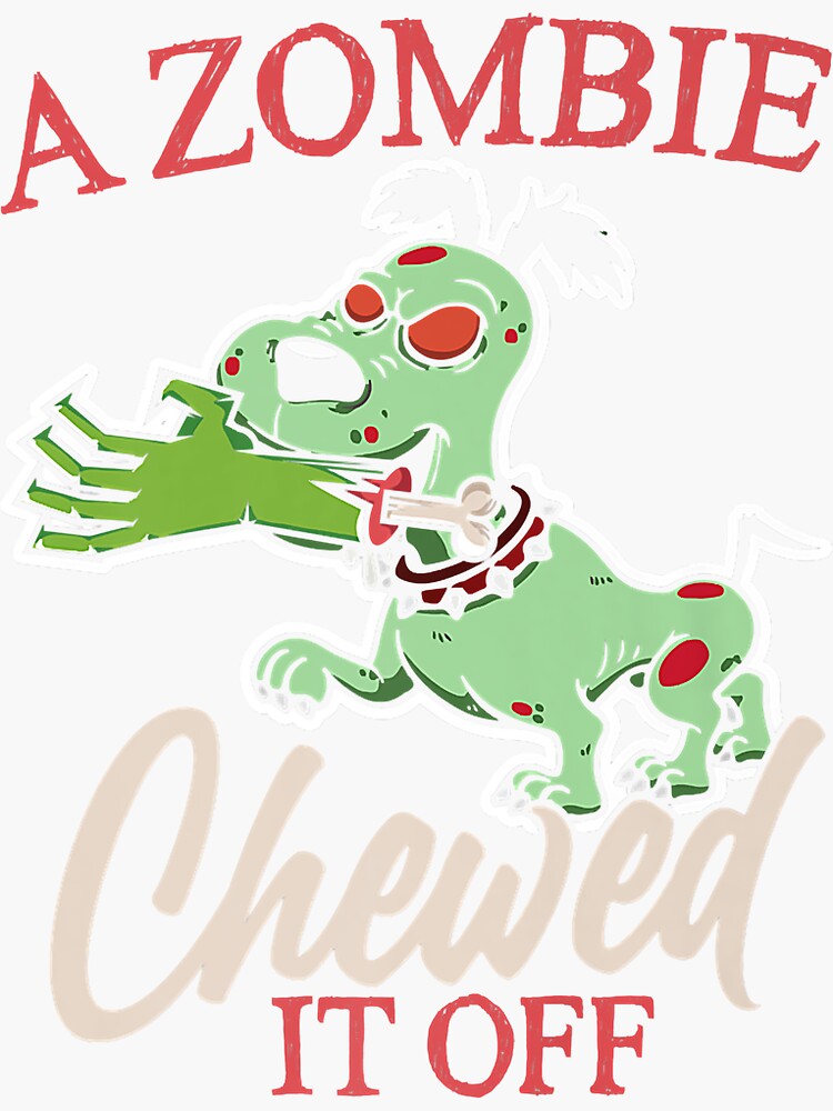 "A Zombie Chewed It Off Funny Dog Amputation Arm Amputee Premium ...