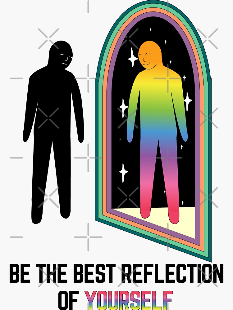 "Be the best reflection of yourself - self reflection illustration ...