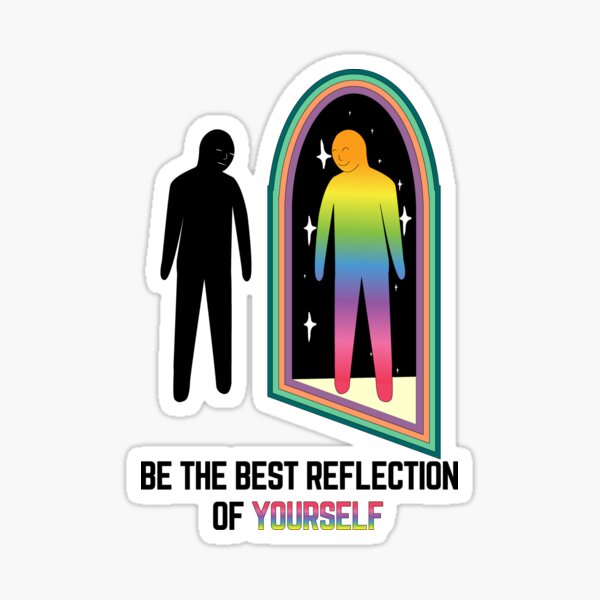 "Be the best reflection of yourself - self reflection illustration ...