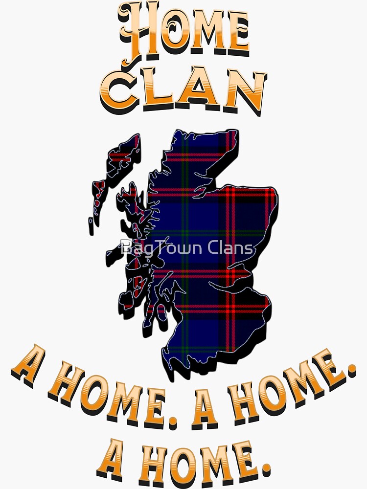 "Home Motto Scottish Crest and Tartan" Sticker for Sale by ljrigby ...