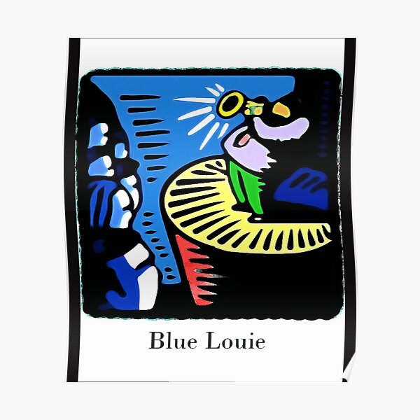 "CHANDLERS BLUE LOUIE" Poster for Sale by DavidFulk | Redbubble