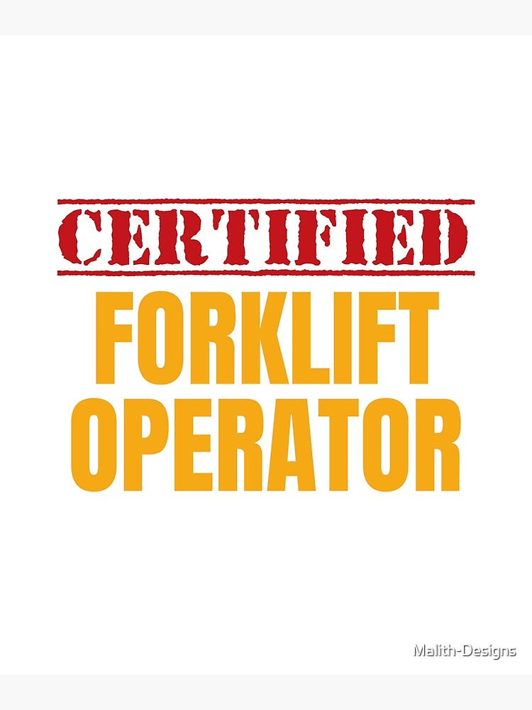 "forklift operator certified" Poster for Sale by Malith-Designs | Redbubble