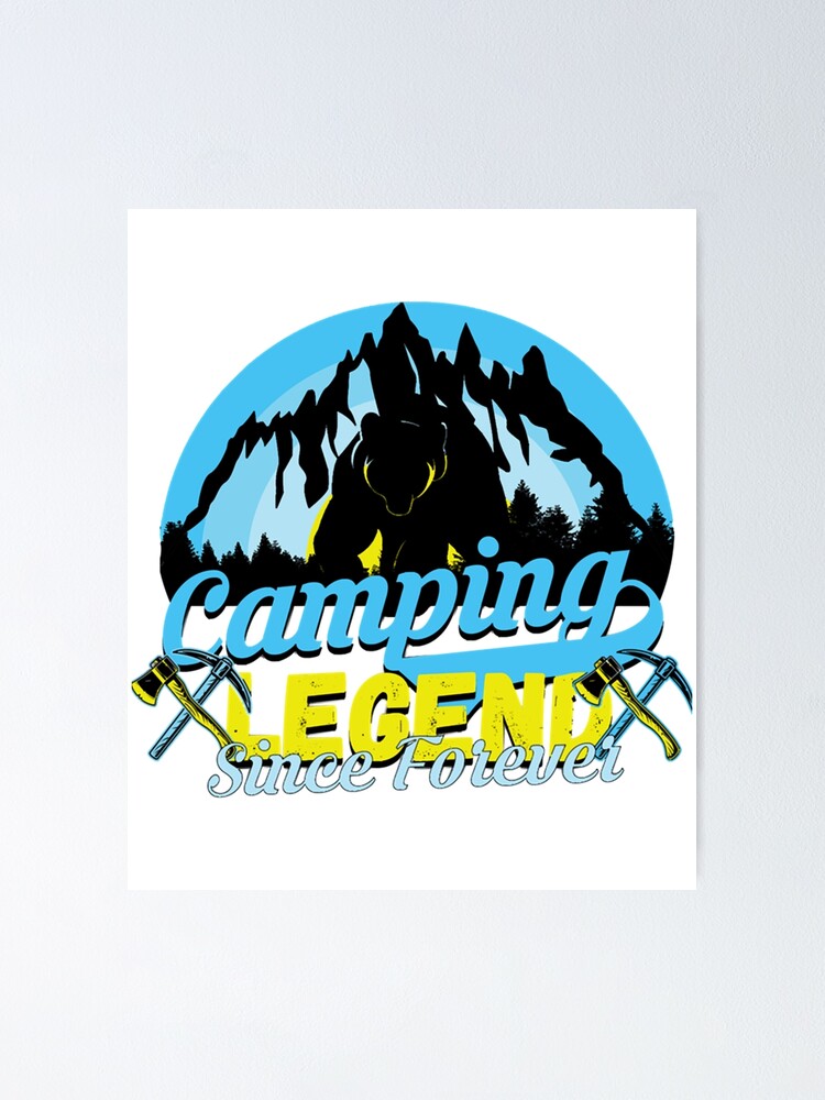 Póster «Leyenda del camping desde siempre, Leyenda del cumpleaños del ...