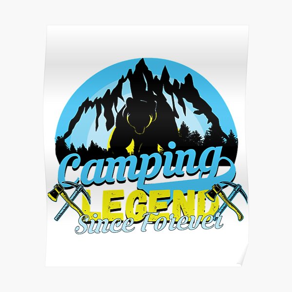 Póster «Leyenda del camping desde siempre, Leyenda del cumpleaños del ...