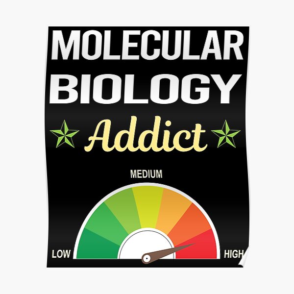"Addict Molecular Biology" Poster for Sale by PriscillaHerna | Redbubble