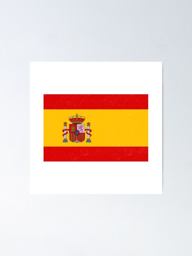 "Spanish flag" Poster for Sale by JAG2B | Redbubble