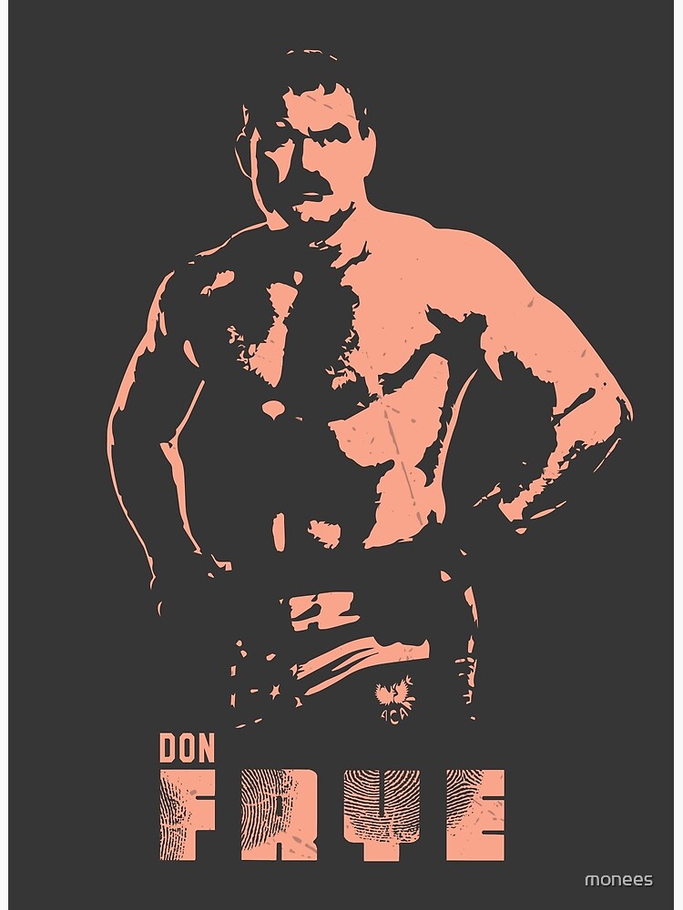 "Don Frye Classic Essential design" Poster for Sale by monees | Redbubble