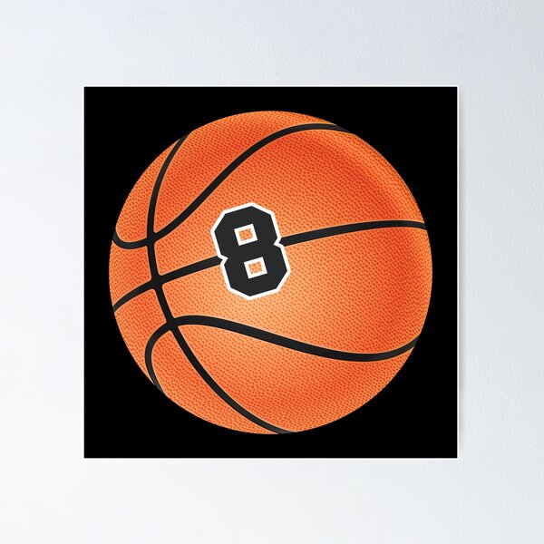 Póster for Sale con la obra «Pelota de baloncesto número 8, ocho» de ...
