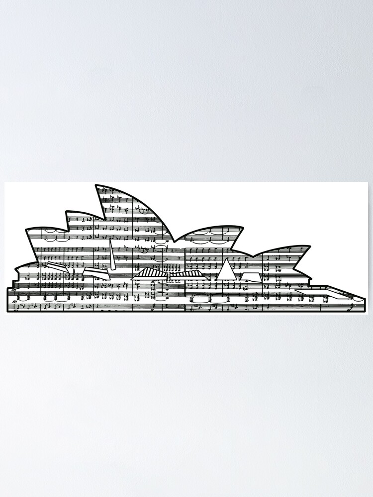 "Sydney Opera House Outline with Musical Notes" Poster for Sale by ...