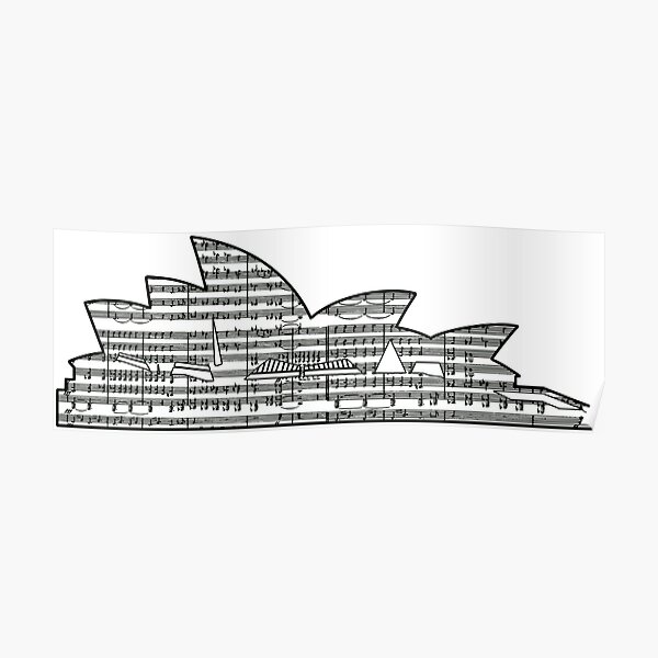 "Sydney Opera House Outline with Musical Notes" Poster for Sale by ...