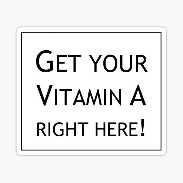 "Vitamin A... BLACK FONT" Sticker for Sale by nature-electrif | Redbubble