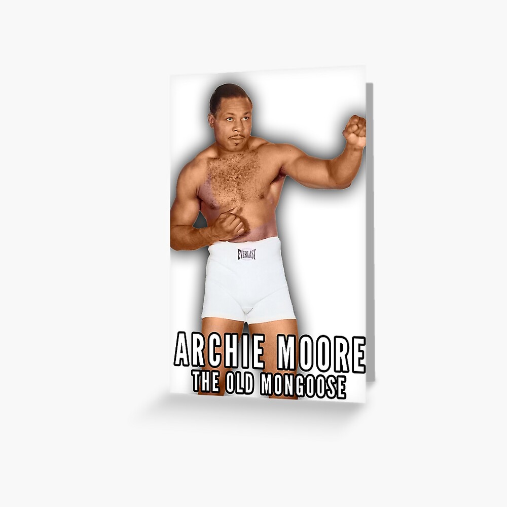 "Archie Moore "The Old Mongoose" - Boxing Legend Colorized" Greeting ...