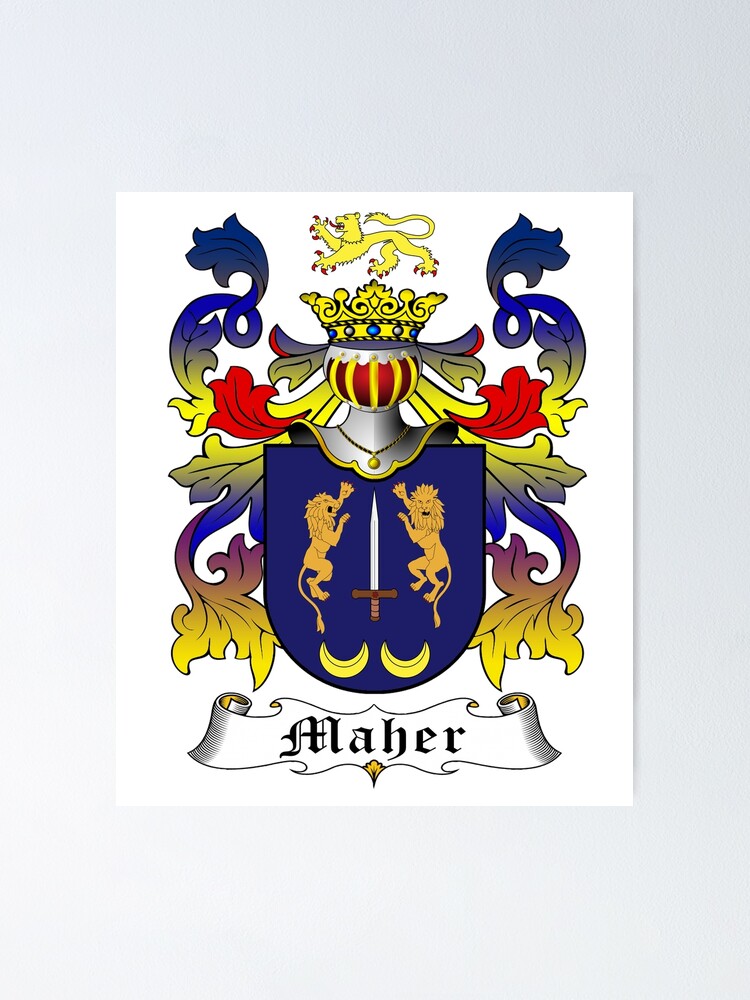 "MAHER FAMILY CREST" Poster for Sale by CathalDevlin | Redbubble