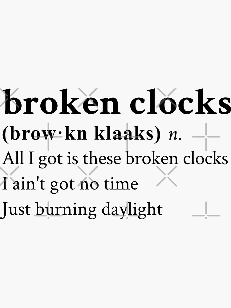 "Broken Clocks by SZA" Sticker for Sale by StickTheSong | Redbubble