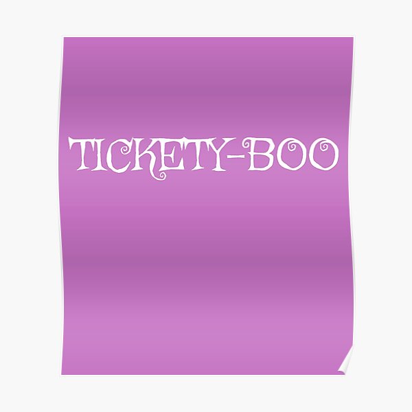 "TICKETY-BOO at JaCorin" Poster for Sale by JaCorin | Redbubble