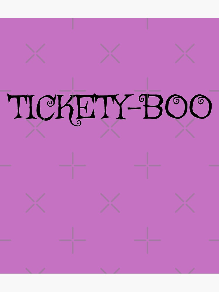 "TICKETY-BOO in black at JaCorin" Poster for Sale by JaCorin | Redbubble