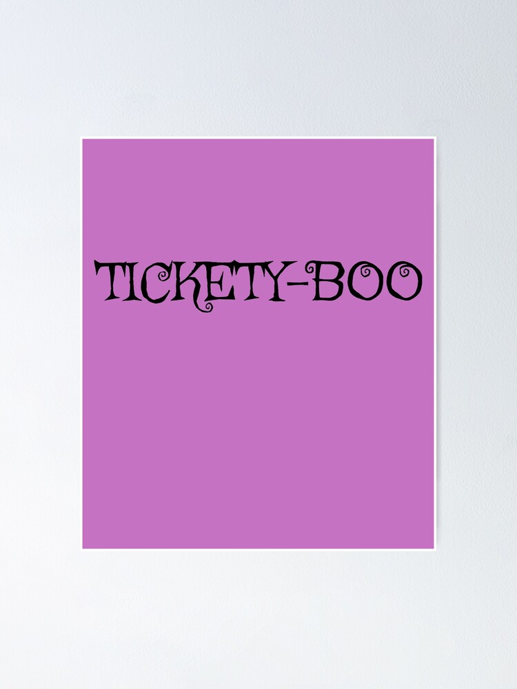 "TICKETY-BOO in black at JaCorin" Poster for Sale by JaCorin | Redbubble