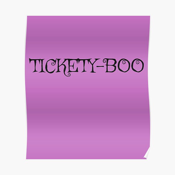 "TICKETY-BOO in black at JaCorin" Poster for Sale by JaCorin | Redbubble