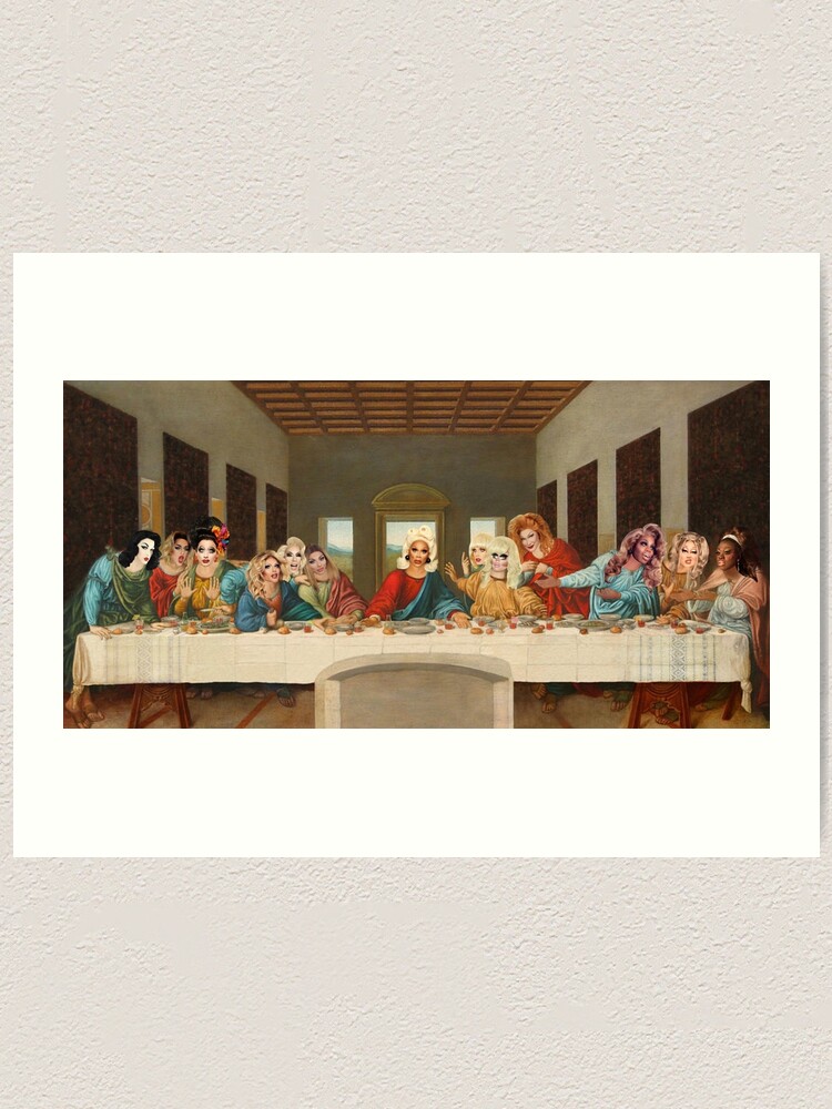 "Drag race last supper" Art Print for Sale by davedonut | Redbubble