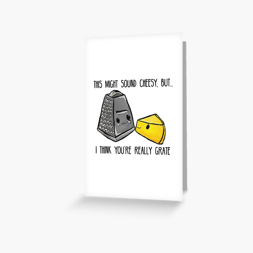 "This might sound cheesy - Food Pun" Greeting Card for Sale by ...