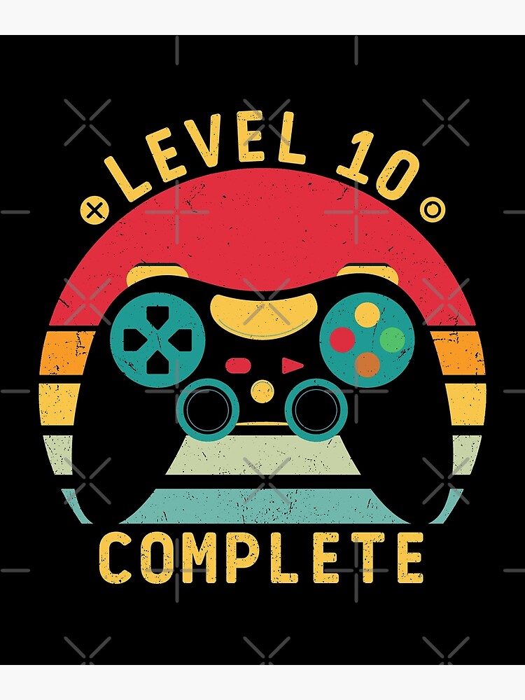 "Level 10 Complete - 10th Anniversary Vintage Sunset" Poster for Sale ...