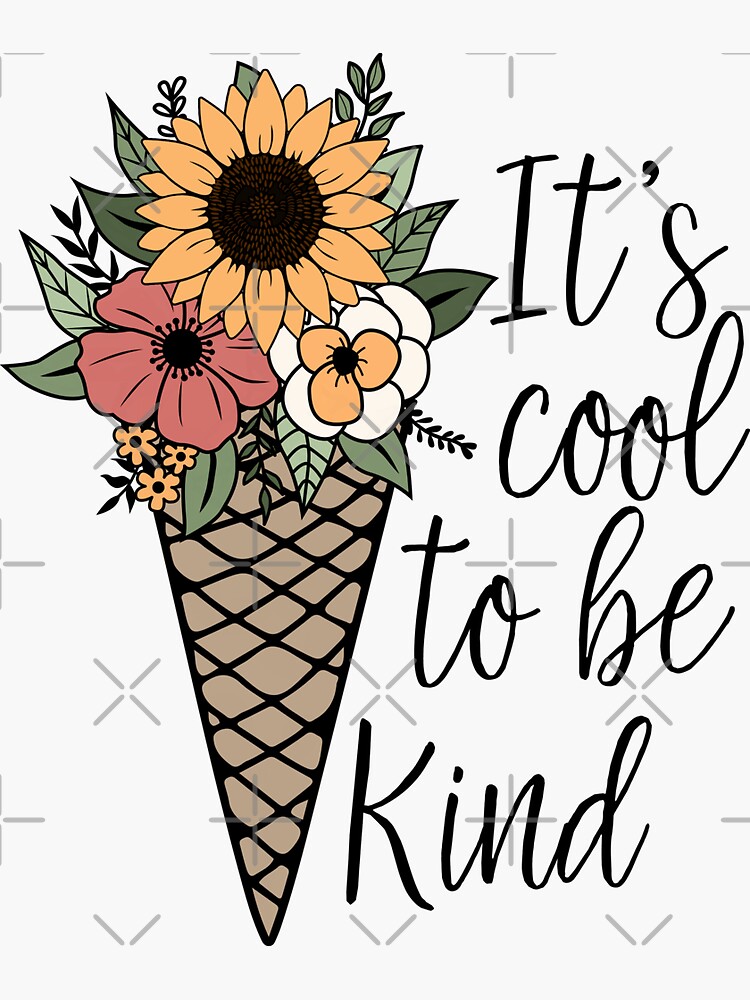 "it's cool to be kind" Sticker for Sale by aesthetic-riot | Redbubble