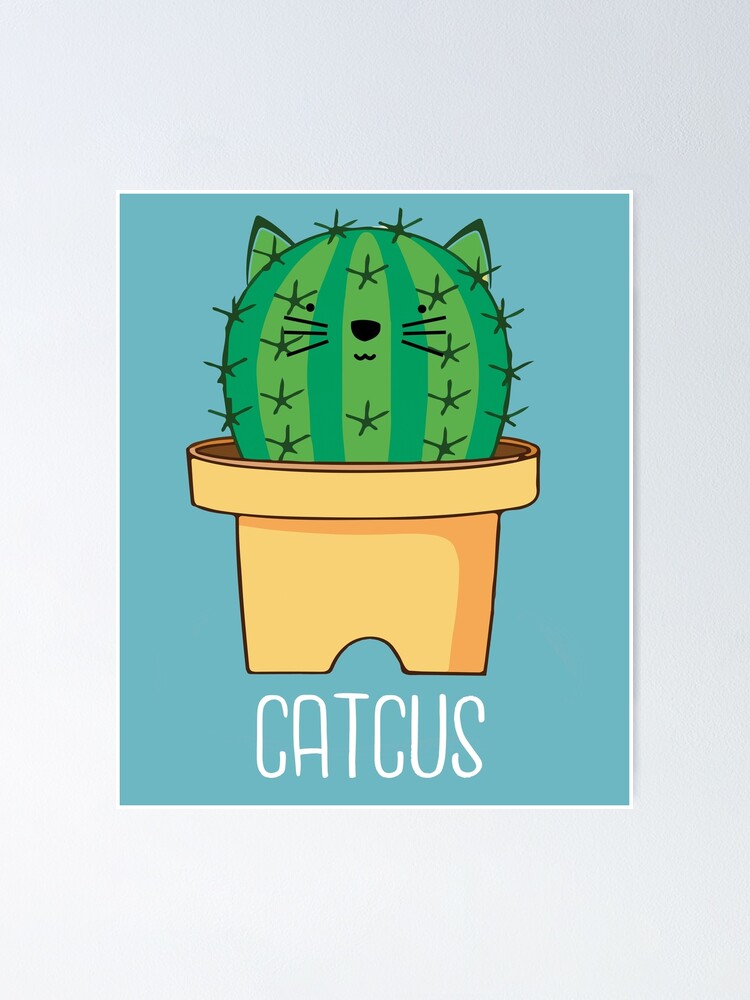 Poster « CATCUS - Funny Cat Shirt Cactus Pun », par shalexdesigns ...