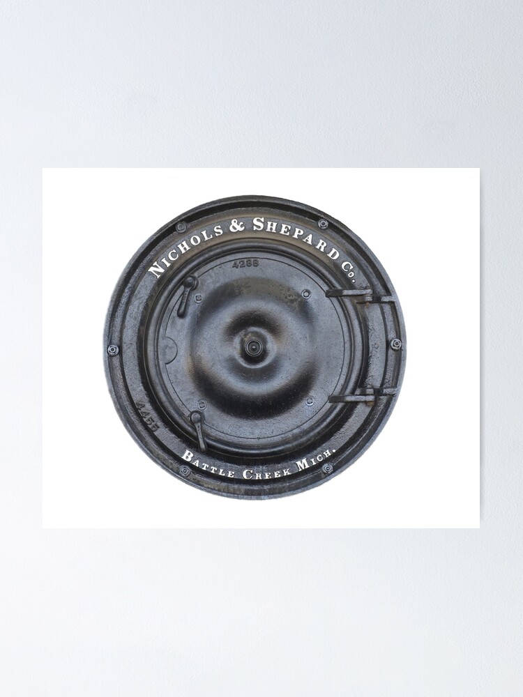 "Nichols & Shepard Co Smokebox Door" Poster for Sale by Shellyg61 ...