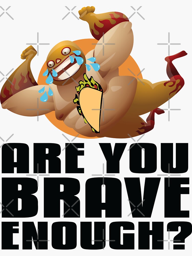 "Crying Taco Are You Brave Enough? Spicy Tacos" Sticker for Sale by ...