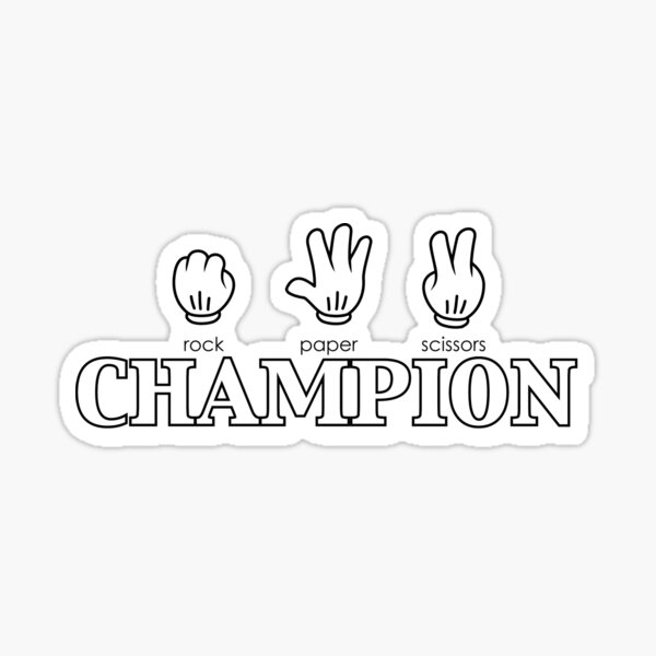 "Rock Paper Scissors Champion" Sticker by onceproject | Redbubble